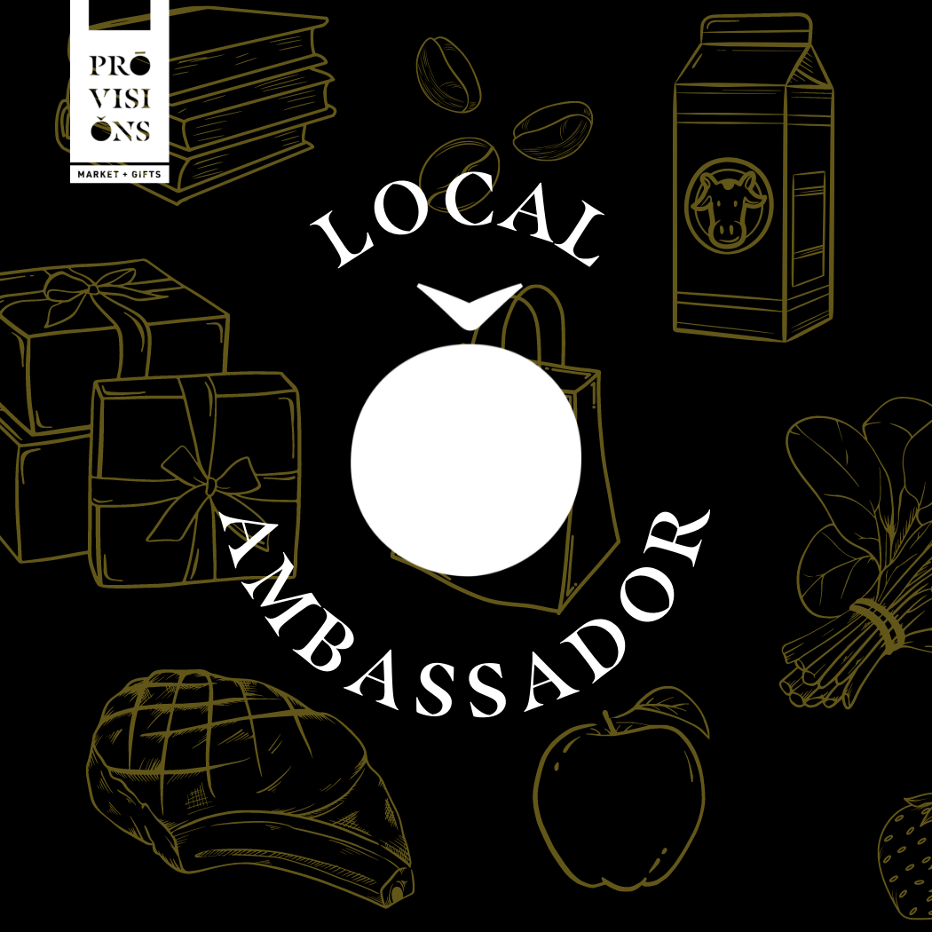 Community Membership Program: Local Ambassador – PROVISIONS MARKET + GIFTS